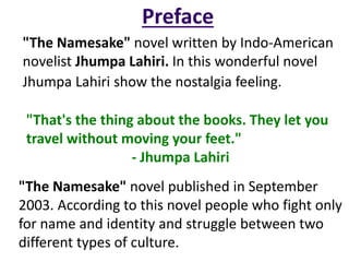 "The Namesake" by Jhumpa Lahiri. | PPTX
