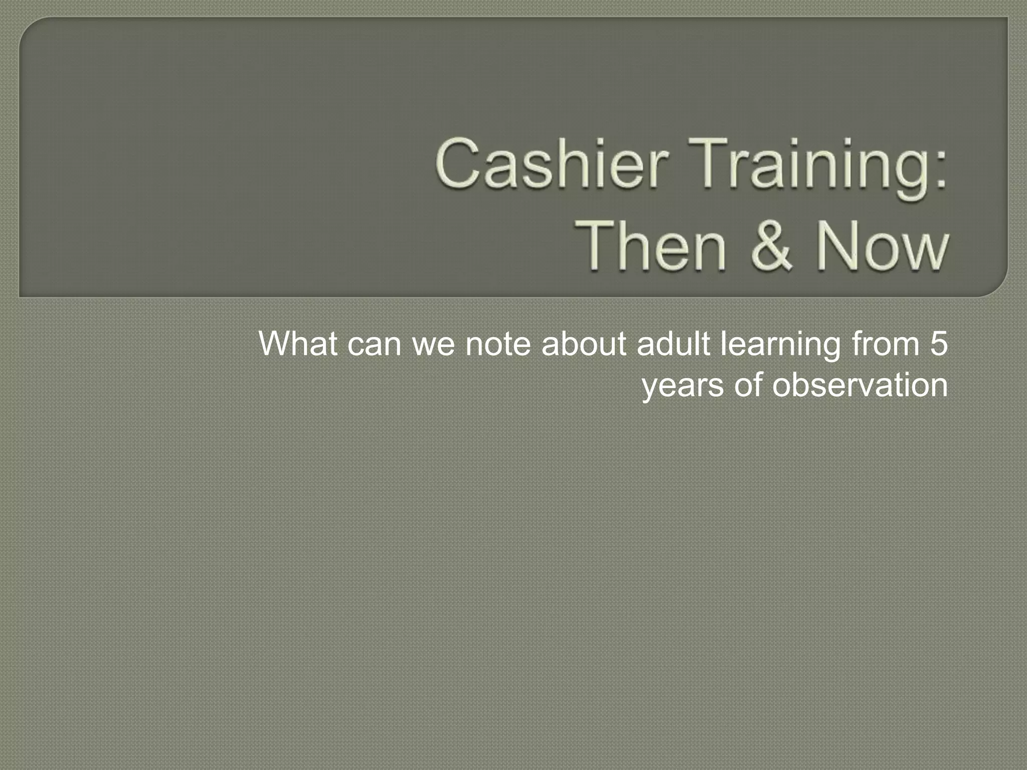 Then and now | PPTX | Adult Education | Education