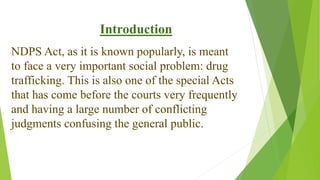 The Narcotic Drug and Psychotropic Substance Act | PPTX