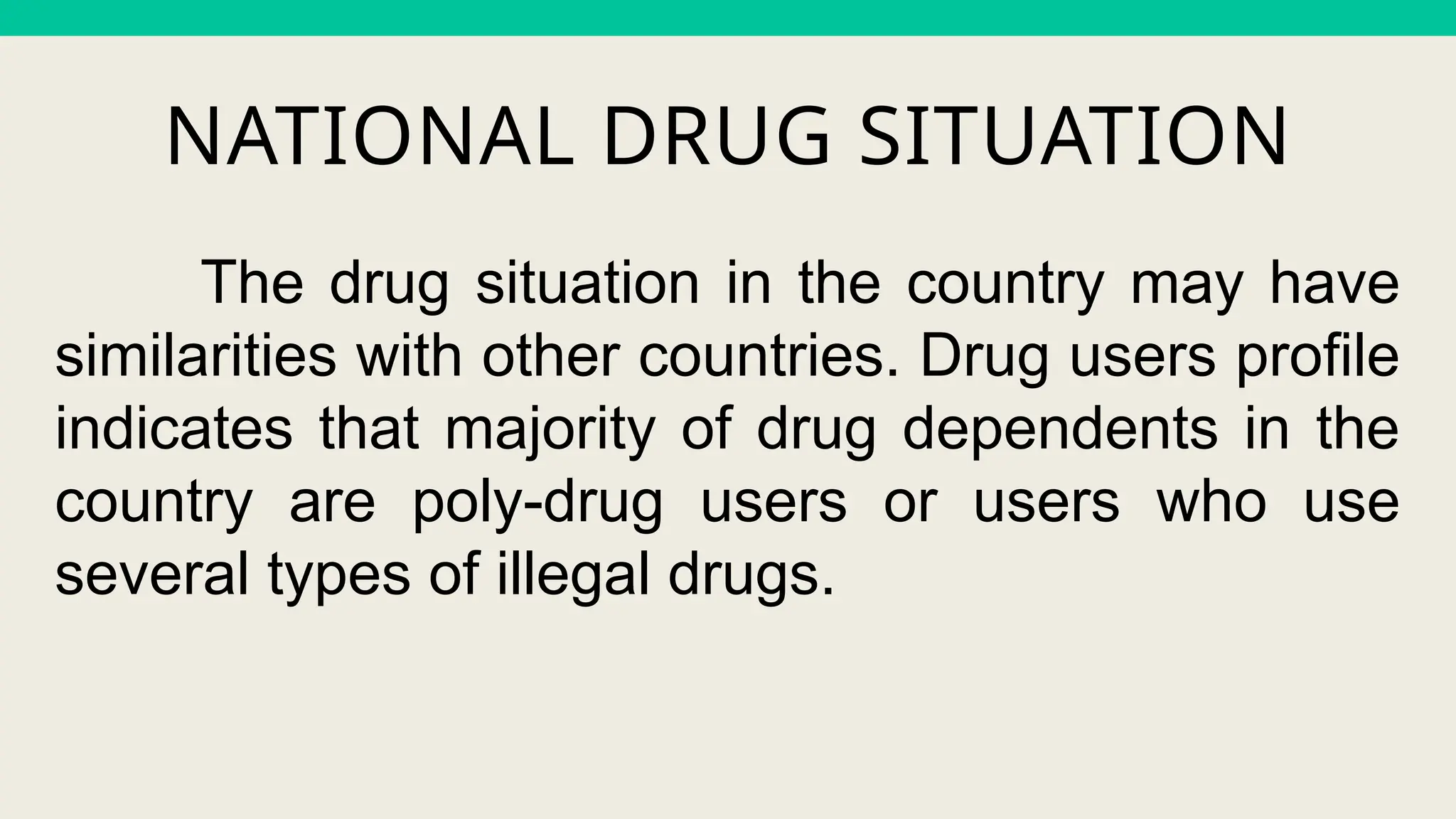 THE NATIONAL DRUG SITUATION.pptx