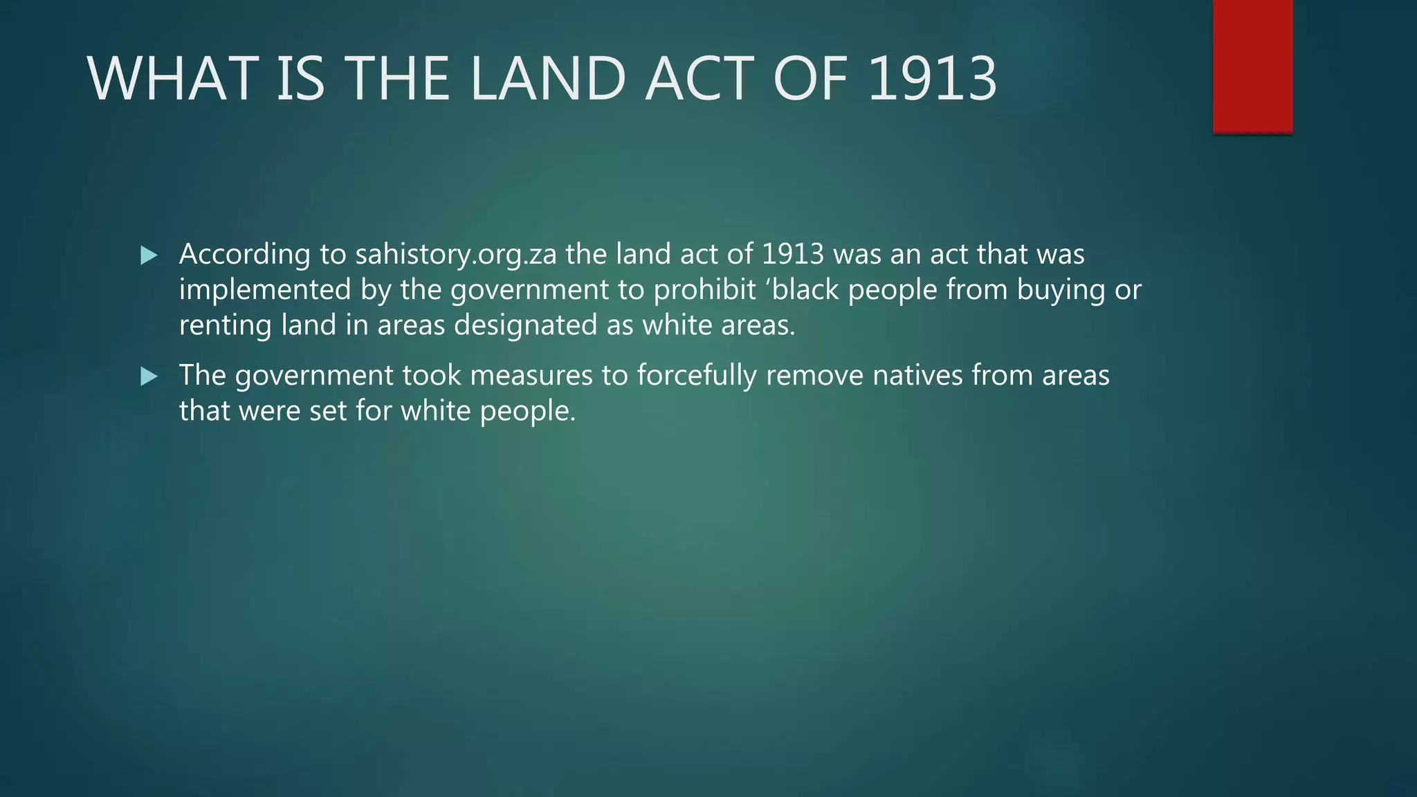 The native land act of 1913 | PPTX