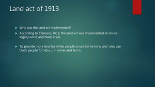 The native land act of 1913 | PPTX