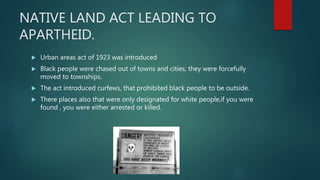 The native land act of 1913 | PPTX