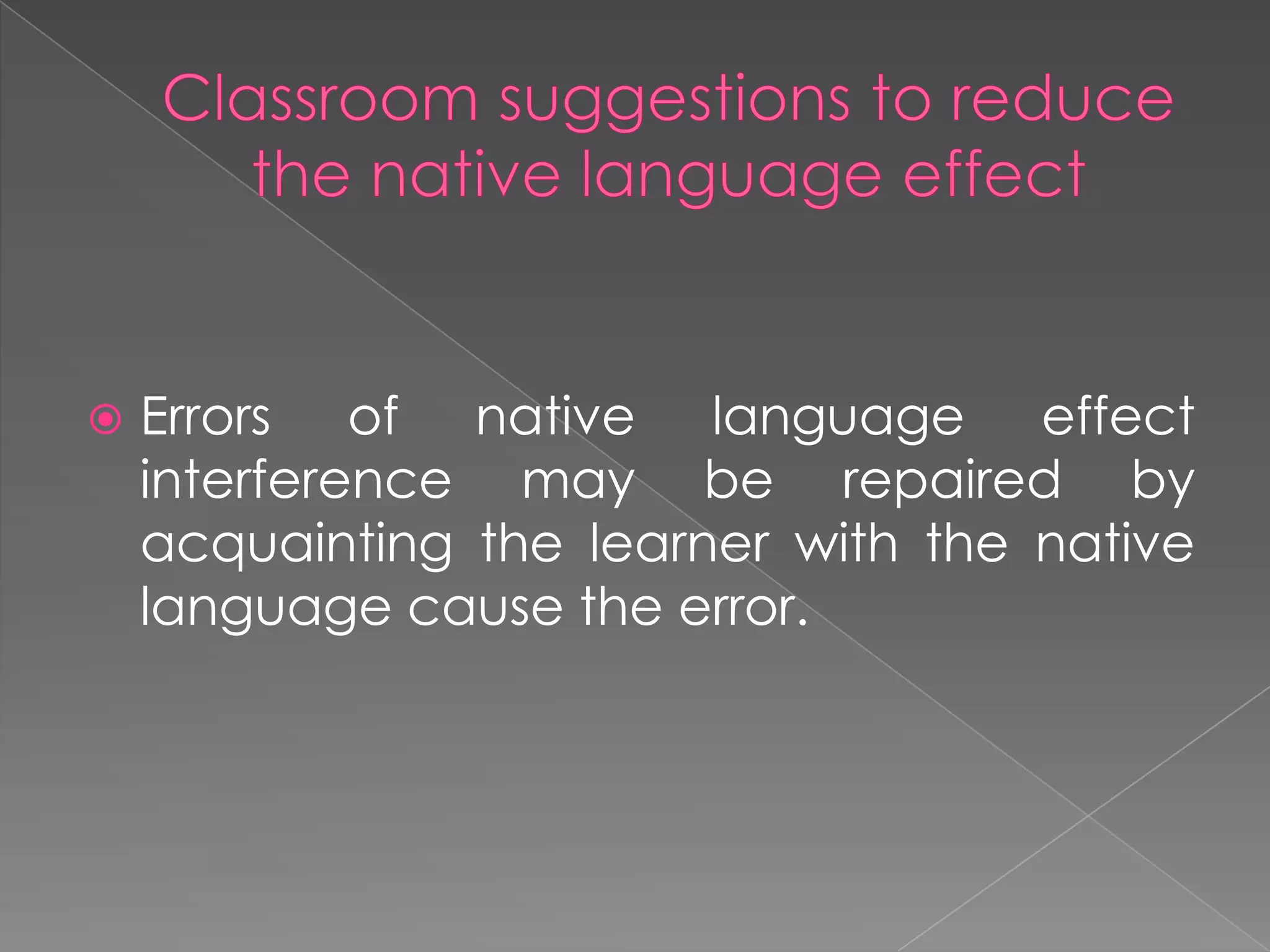 The native language effect | PPTX | Education