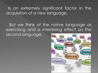 The native language effect | PPTX