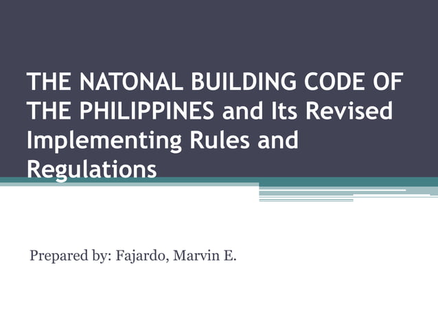THE NATONAL BUILDING CODE OF THE PHILIPPINES and its revised rules and ...