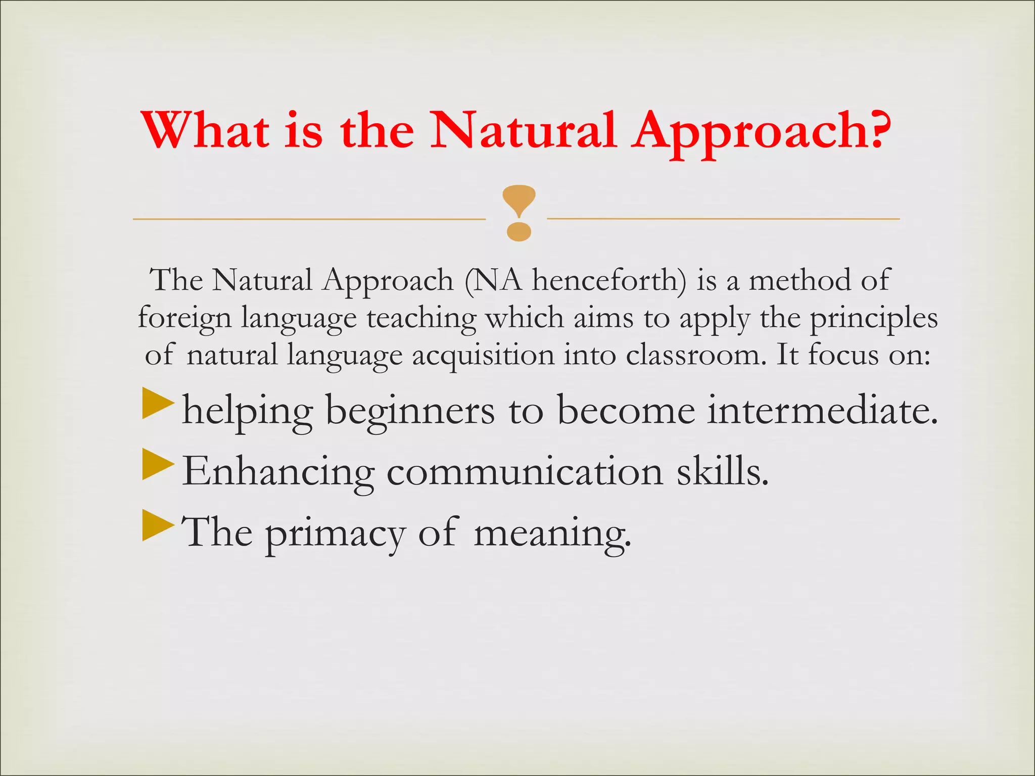 The natural approach | PPT