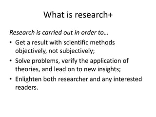 The nature and scope of research | PPT