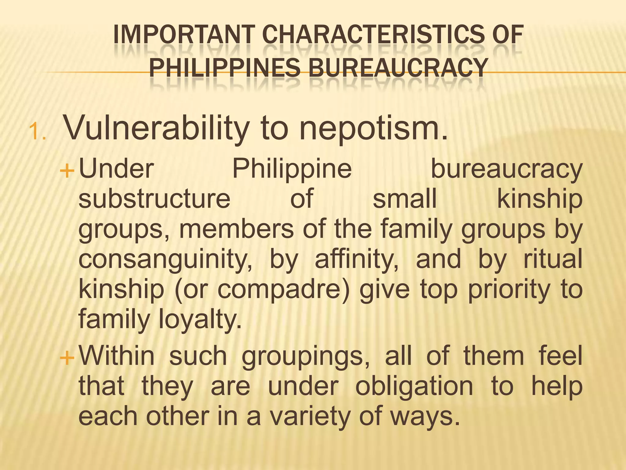 The nature of bureaucracy in the philippines | PPTX