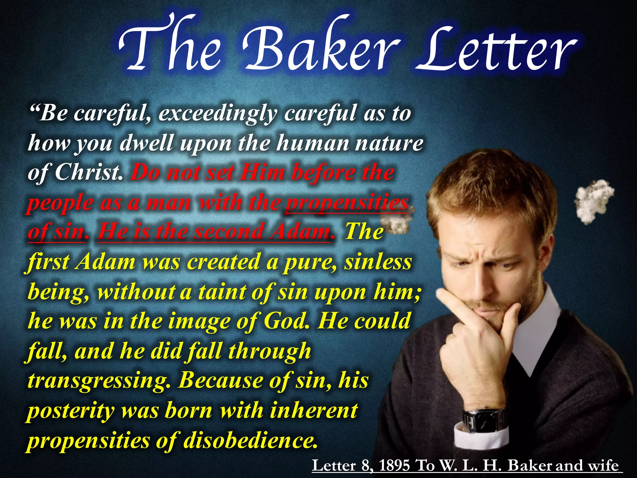 The Nature of Christ -Revisited - The Baker Letter | PDF