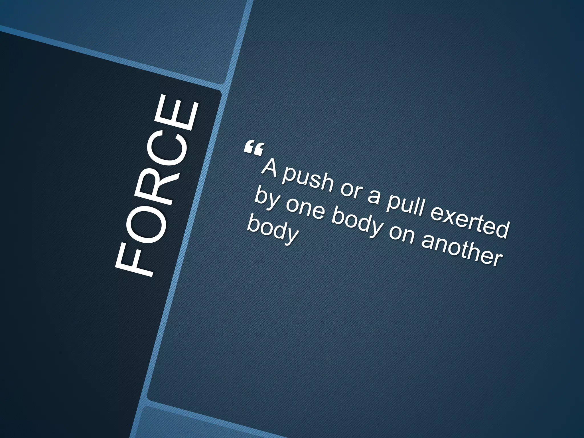 The Nature of Force | PPTX | Physics | Science