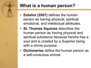 THE NATURE OF HUMAN PERSON.pptx