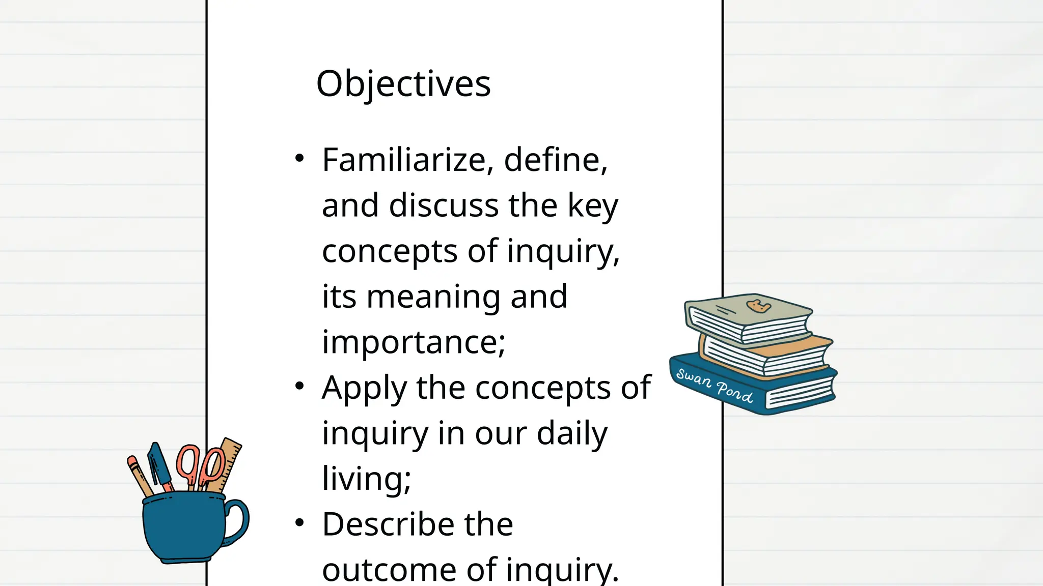 The Nature of Inquiry and Research. pptx | PPTX