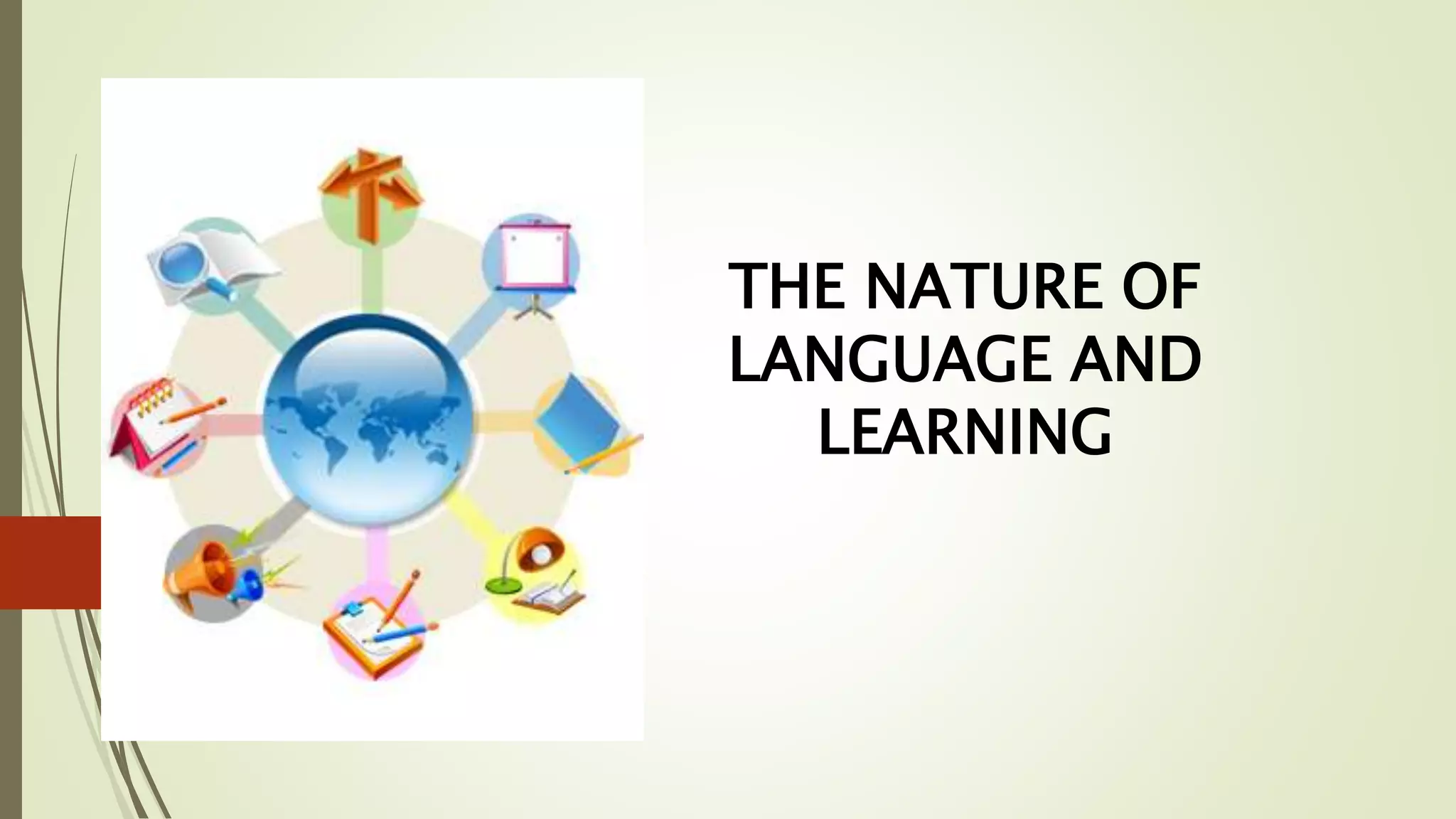 The Nature of Language and Learning.pptx