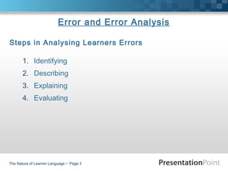 The Nature of Learners Language | PPT | Educational Assessment | Education