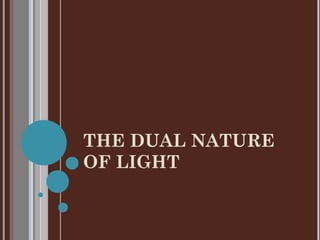 The nature of light | PPT