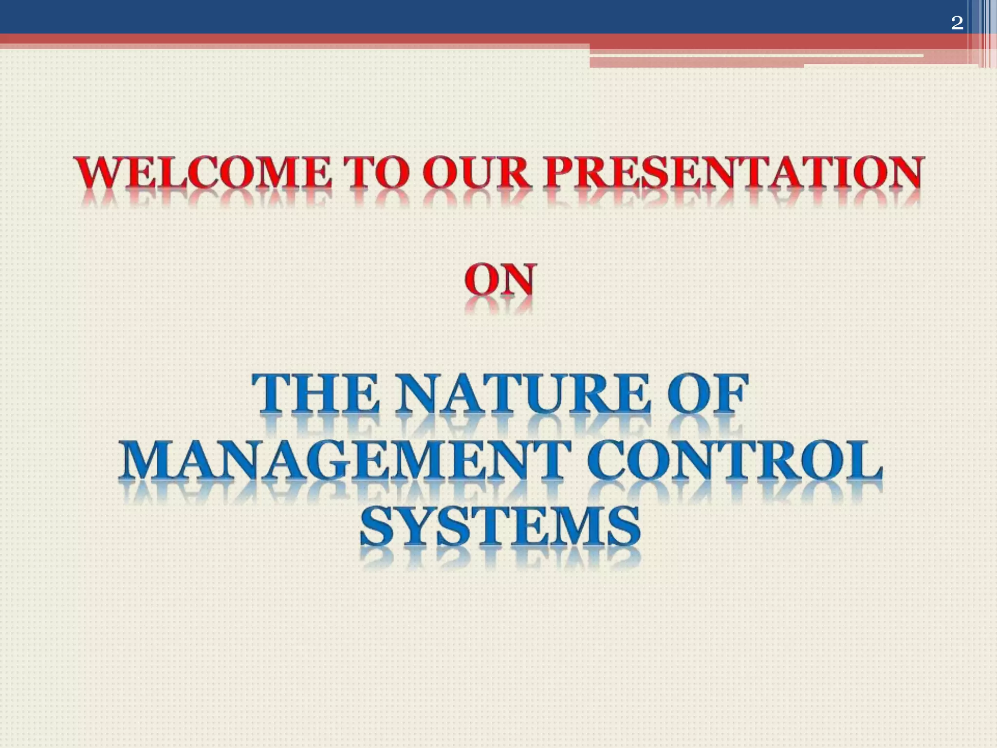 The nature of management control systems | PPTX