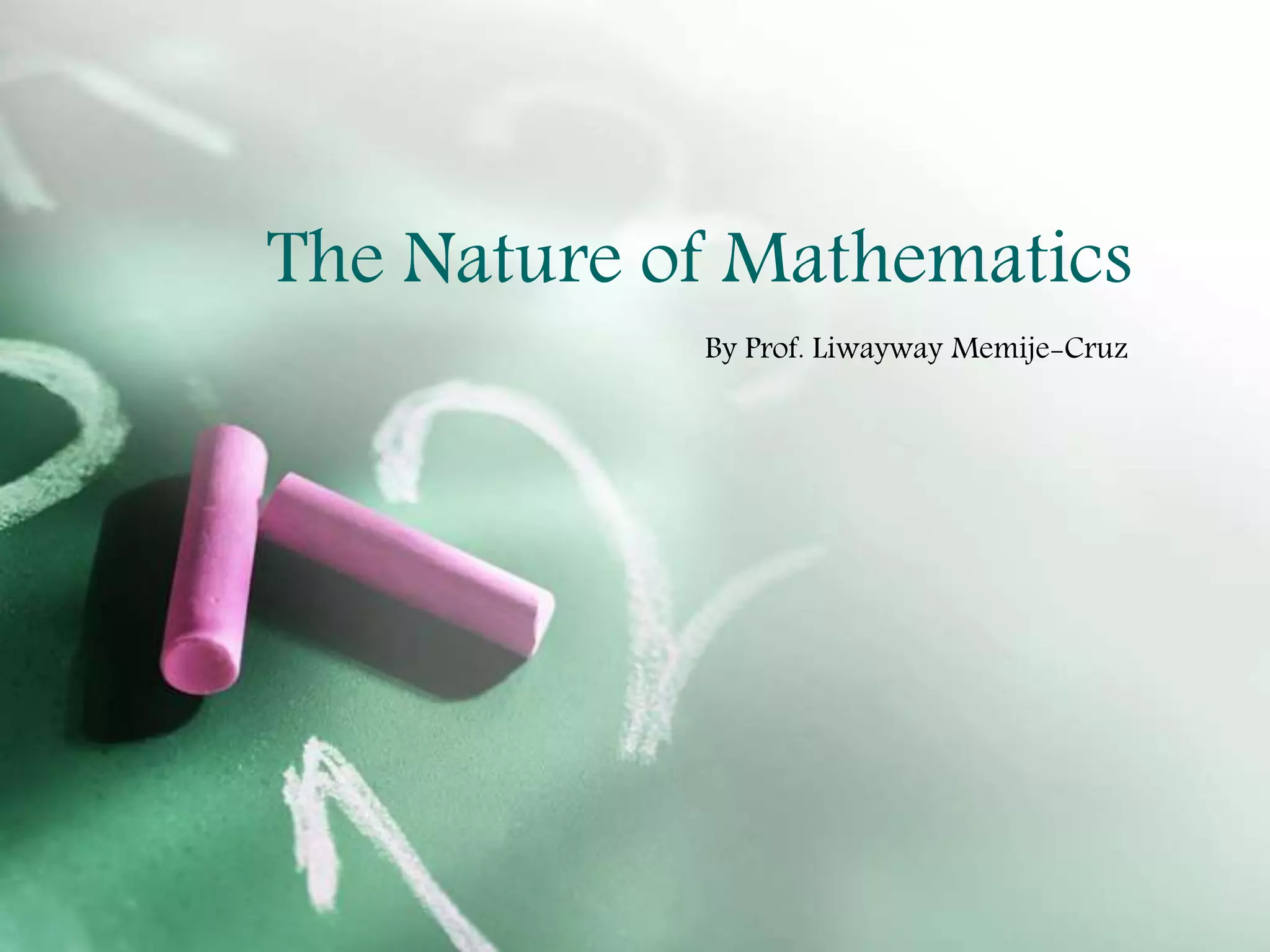 The Nature of Mathematics | PPTX