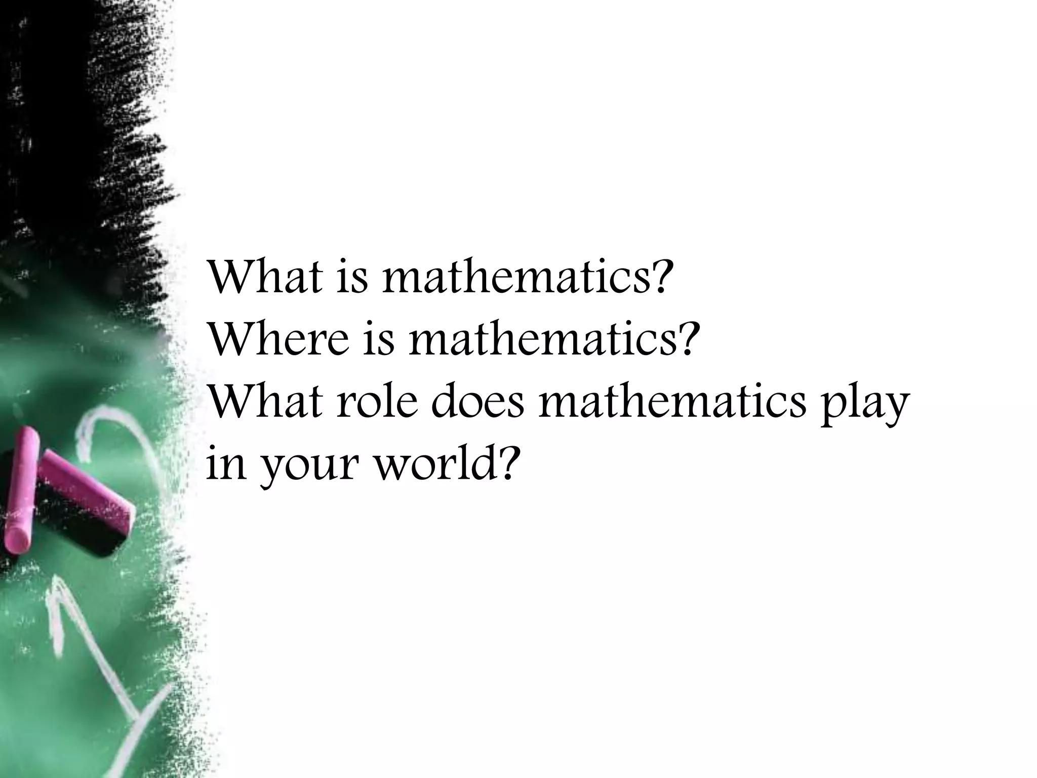 The Nature of Mathematics | PPTX