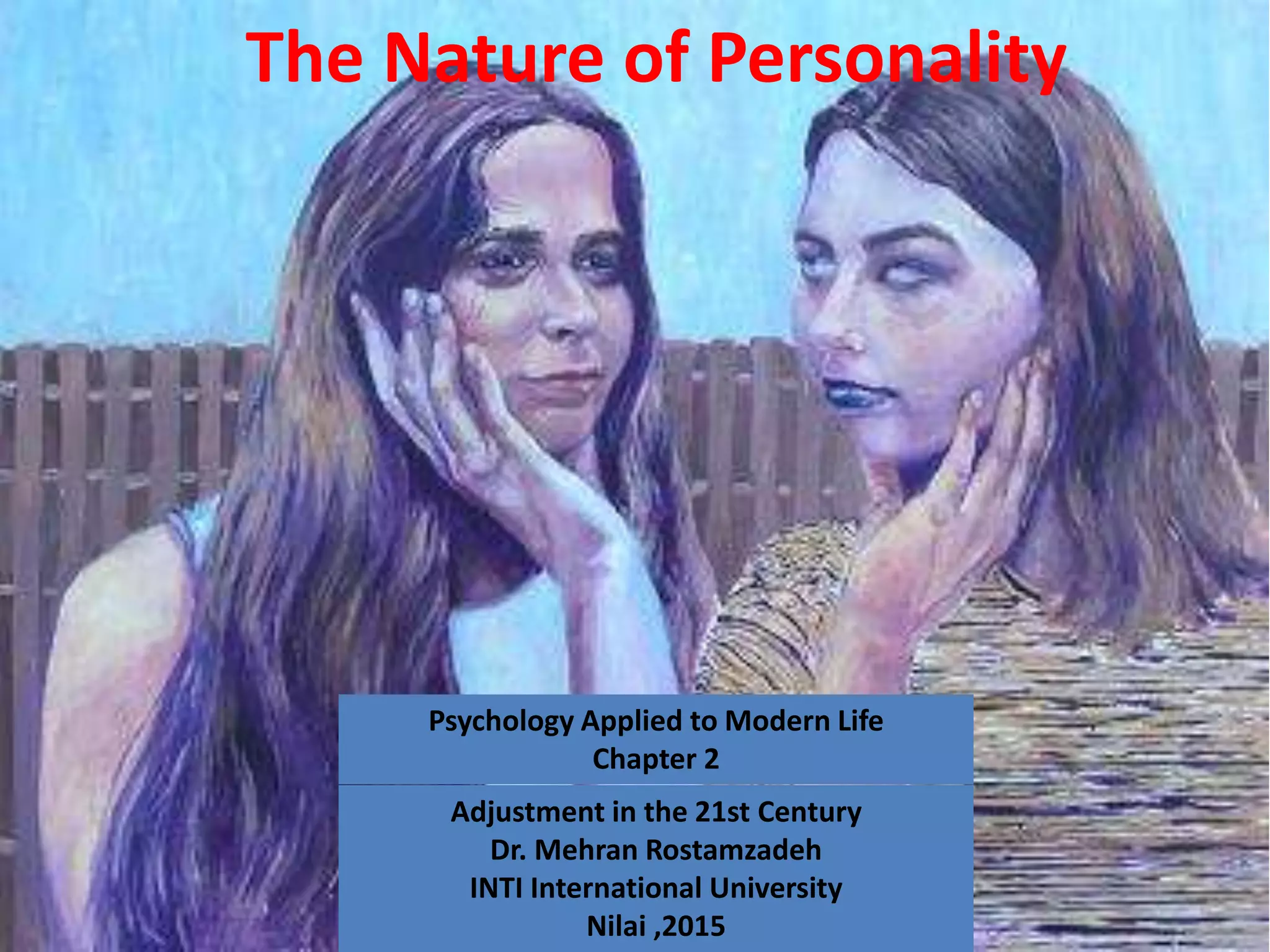 The nature of personality (The psychology of adjustment) | PPTX