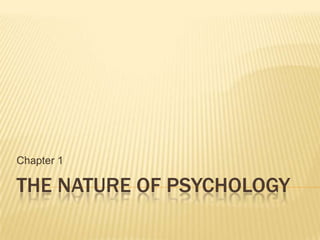 The Nature of Psychology | PPTX