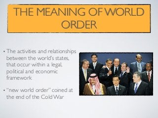 The Nature of World Order | PPT