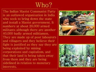 The Naxalite Insurgency | PPTX