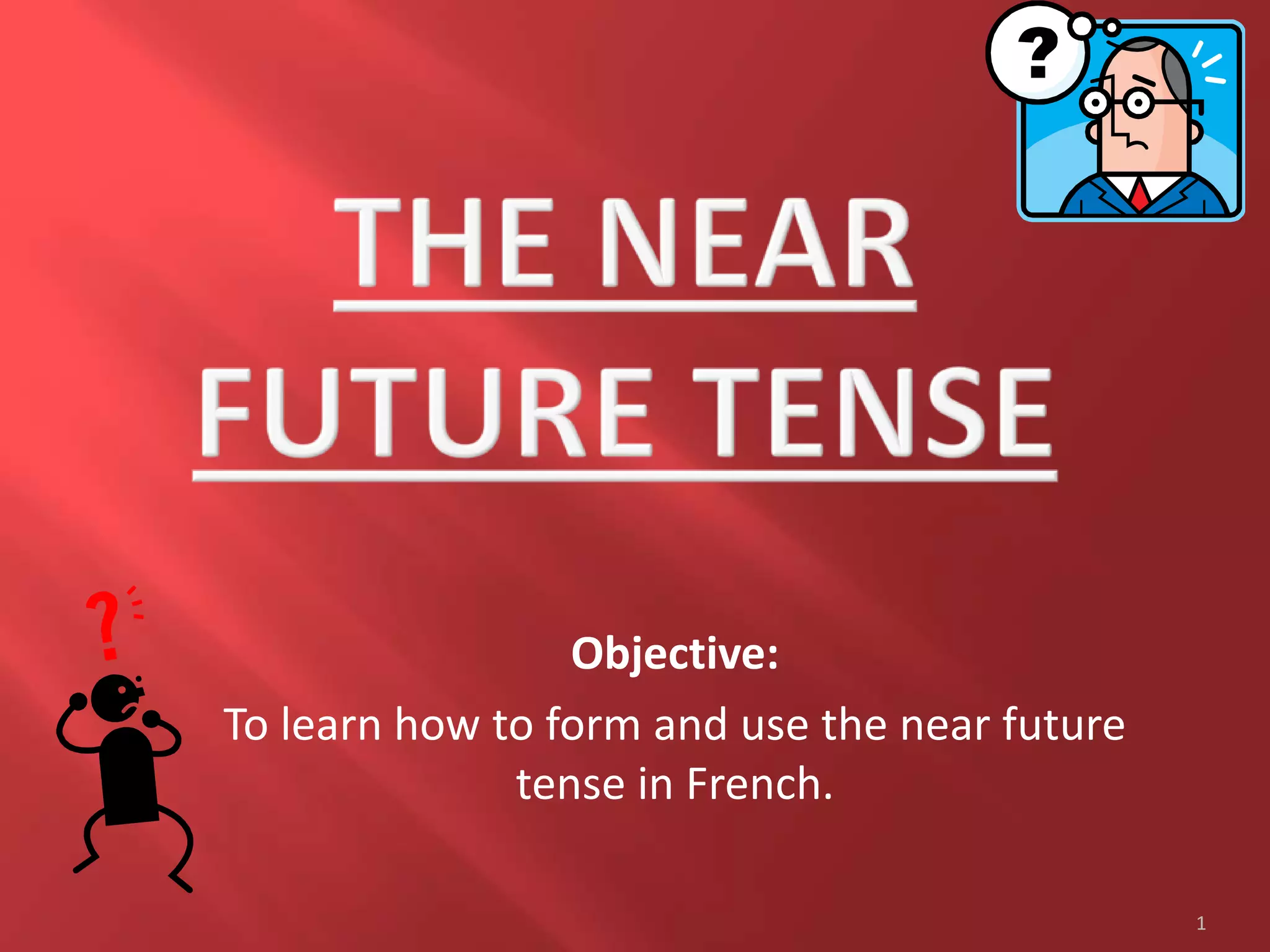 The Near Future Tense | PPTX