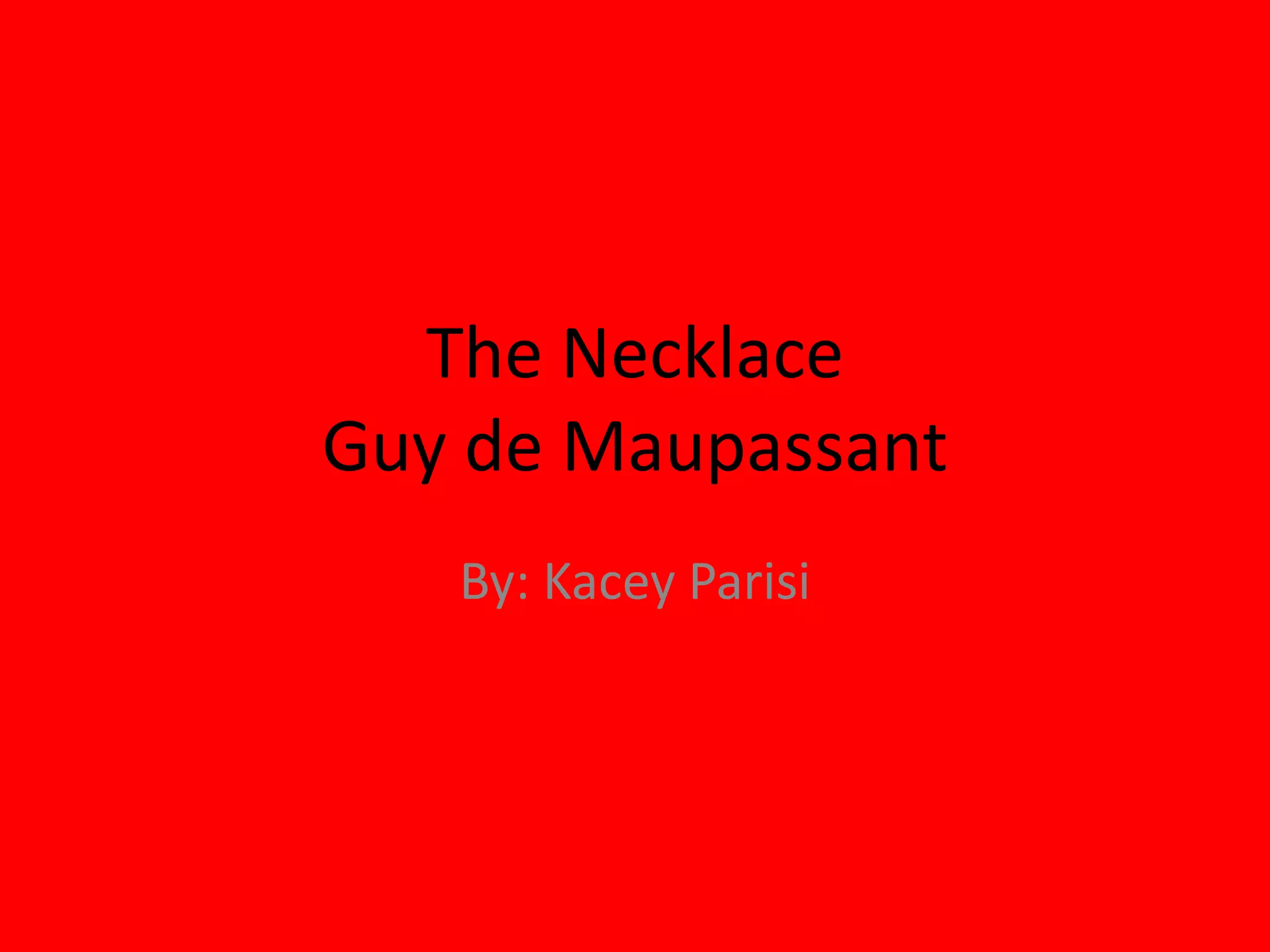 The Necklace | PPT