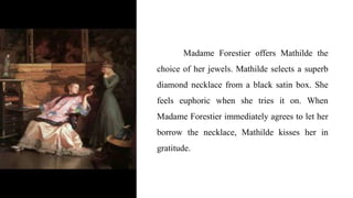 The necklace by Guy de Maupassant. | PPTX