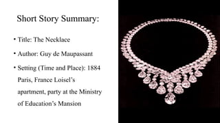 The Necklace.pptx english lesson with me | PPTX
