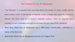 short story The Necklace by Guy de Maupas....pptx