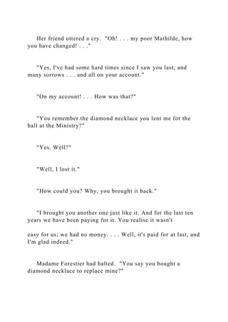 The Necklace BY Guy de Maupassant She was one of .docx