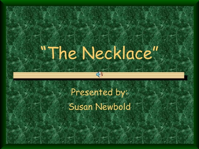 The necklace powerpoint presentation | PPT | Fiction | Books and Literature