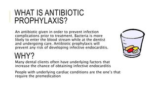 The need for antibiotic prophylaxis pp | PPTX