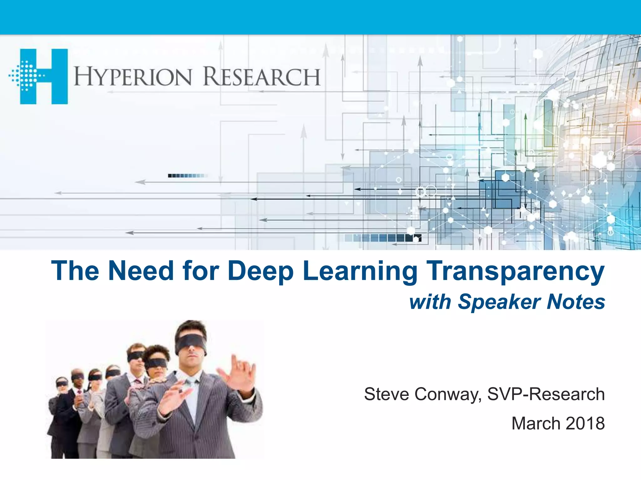 The Need for Deep Learning Transparency | PPT