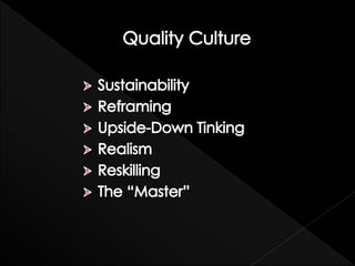 The Need For Quality Qultures | PPTX