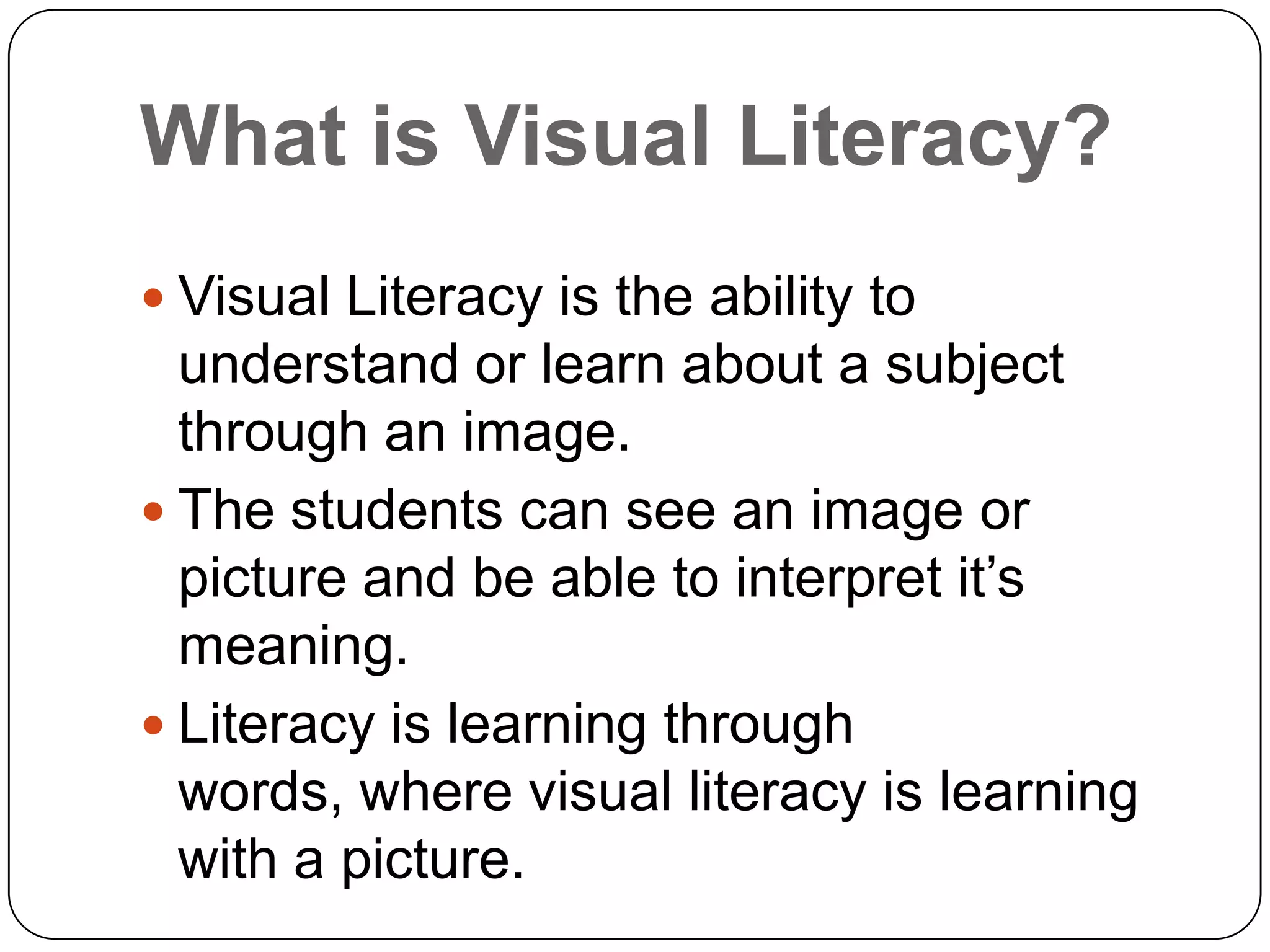 The need for visual literacy in the classroom | PPTX