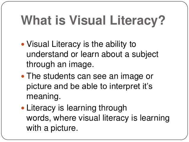 The need for visual literacy in the classroom