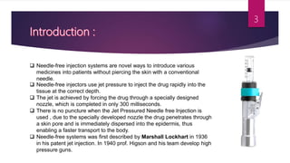 The needle free injection technology | PPTX