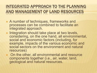The need of integrated approach towards planning of various components ...