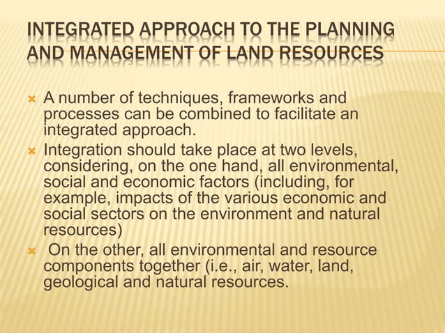 The need of integrated approach towards planning of various components ...