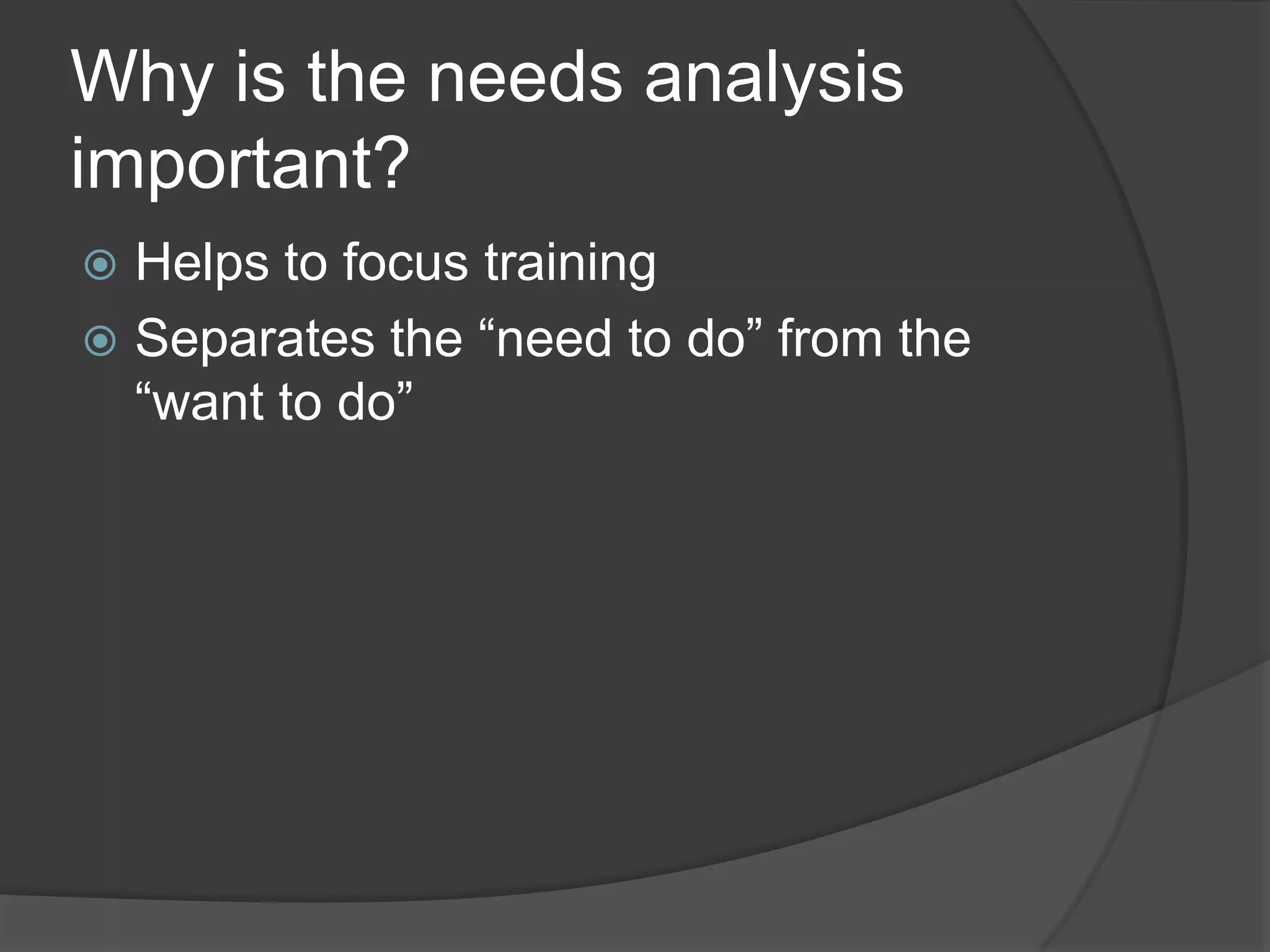The needs analysis | PPTX