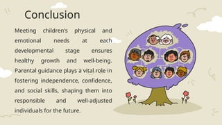 THE NEEDS OF NORMAL CHILDREN THROUGH THE STAGES OF DEVELOPMENTAL AND ...