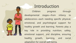 THE NEEDS OF NORMAL CHILDREN THROUGH THE STAGES OF DEVELOPMENTAL AND ...