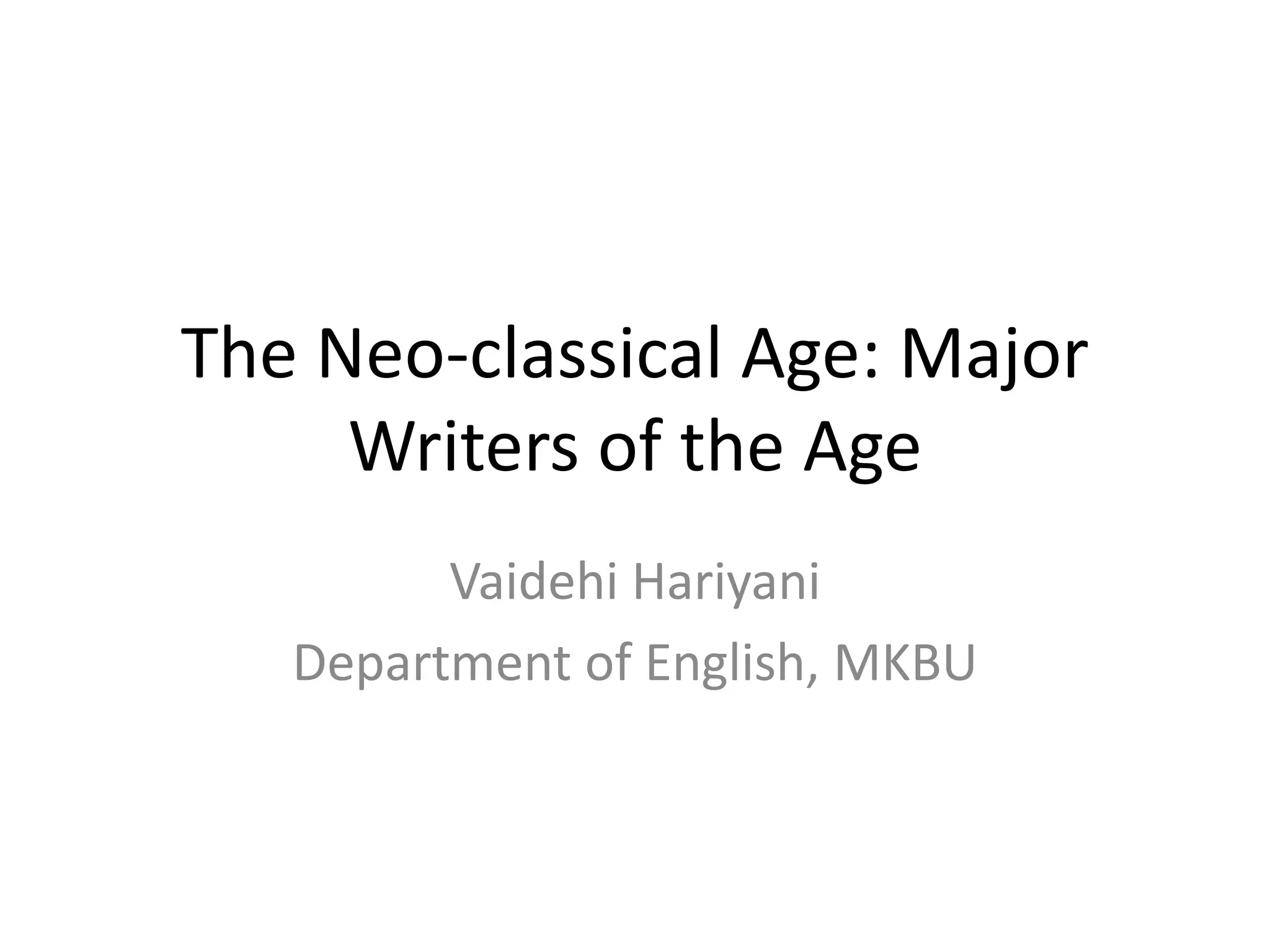 The Neo-Classical Age - Major Writers | PPT