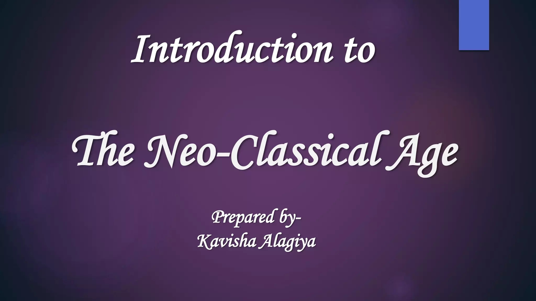The Neo-Classical Age.pptx | Humor and Satire | Pop Culture