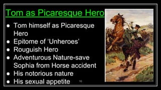 Tom Jones as Picaresque Novel | PPTX