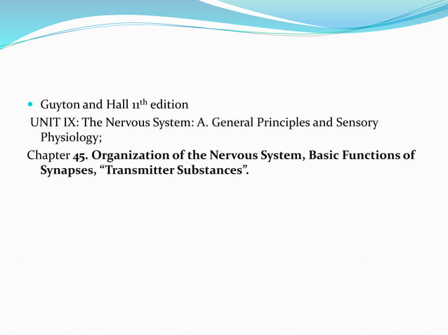 General Physiology - The nervous system, basic functions of synapses | PPTX | Brain and Nervous ...
