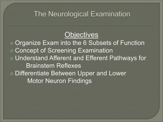 The Neuro Exam.2010.ppt